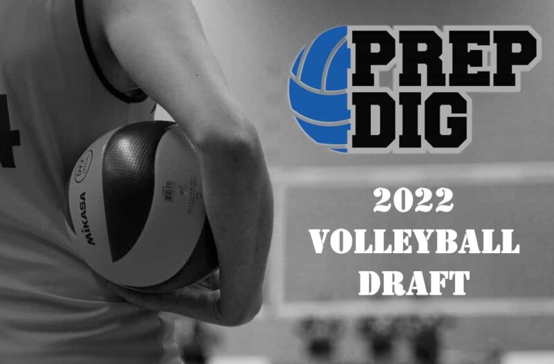 2022 Volleyball Draft Introduction | Prep Dig