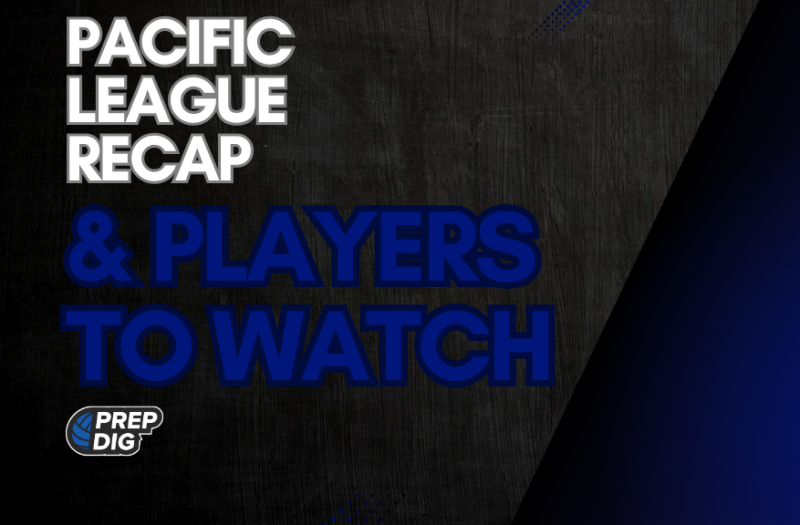 Pacific League Preview and Players to Watch | Prep Dig